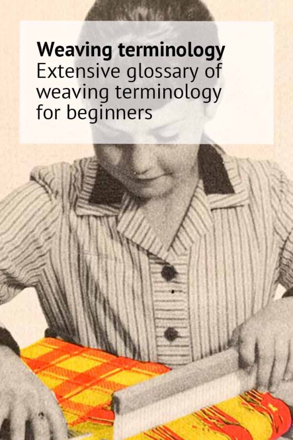 Weaving terminology glossary - Studio Koekoek | sustainable craft kits ...